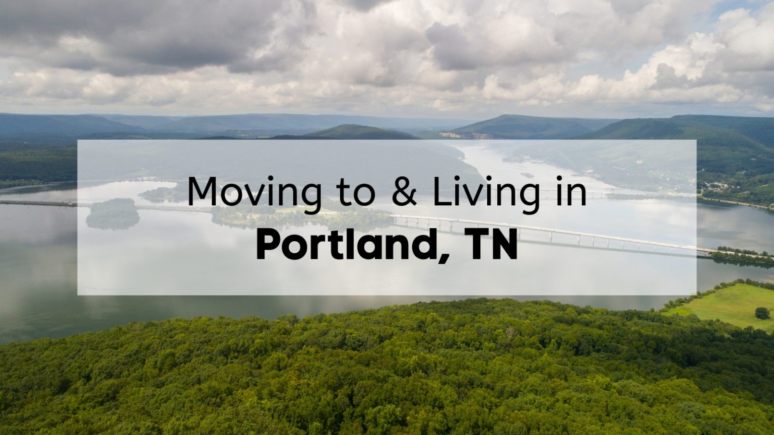 Moving to Portland Tennessee? 🏡 | Here's What to Know About Living in ...