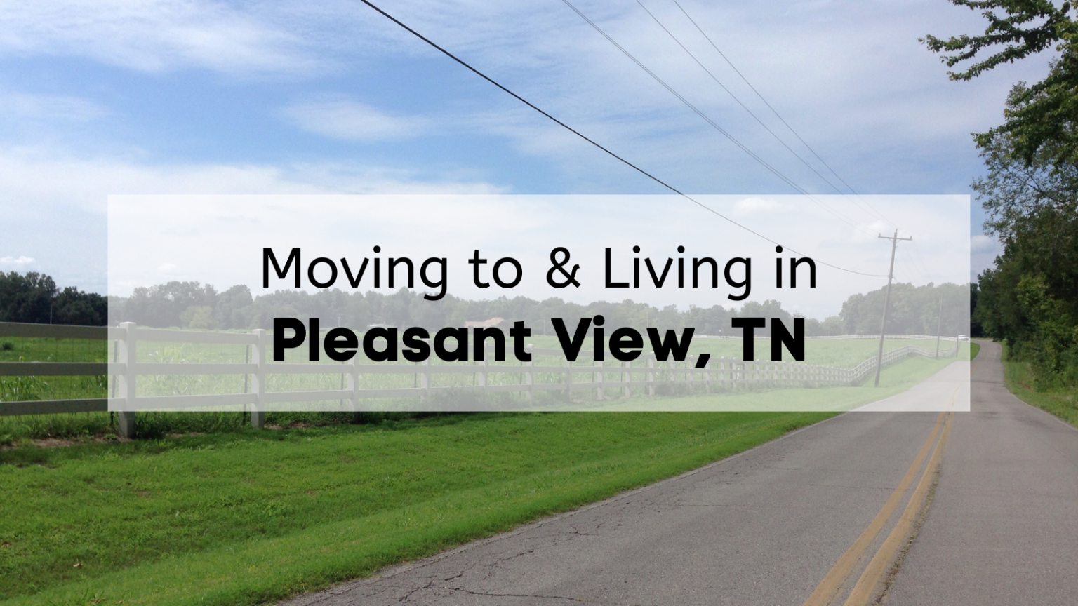 Guide to Moving to Pleasant View Tennessee 🏞️ | What You'll Love About ...
